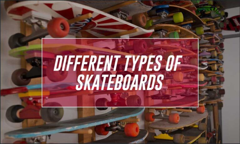 Different Types of Skateboards, their Names & Uses - Funtastic Rides
